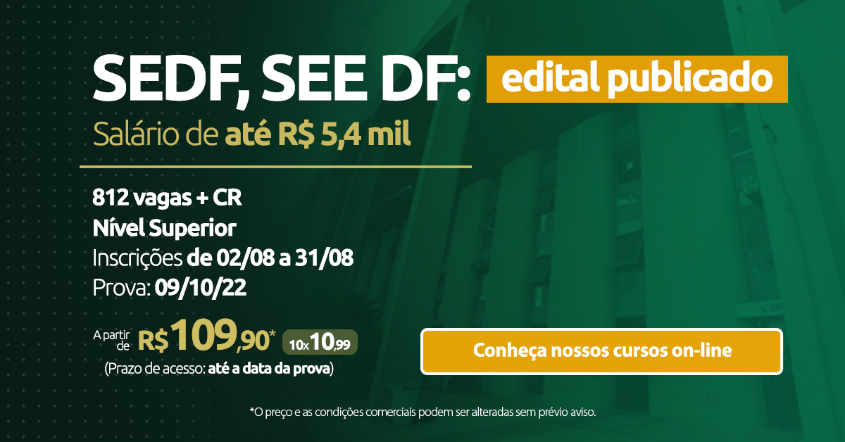 Concurso SEDF 2022: todos os detalhes do edital - Blog Aprova Concursos - Notícias