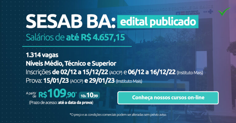 SESAB BA: edital publicado. Mais de mil vagas para níveis médio, técnico e superior! - Blog ...
