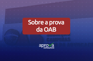Você sabe o que é a prova da OAB?