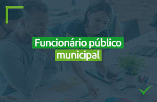 Quais são as vantagens de ser funcionário público municipal?