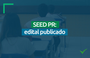 Concurso SEED PR: edital publicado. Confira todos os detalhes!