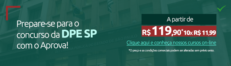 Concurso DPE SP 2023: edital republicado! Saiba tudo aqui - Blog Aprova ...