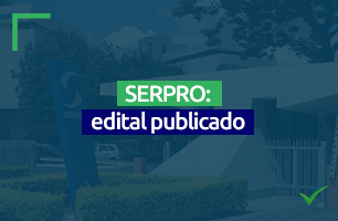 Concurso SERPRO: 602 vagas disponíveis. Saiba tudo sobre o edital.
