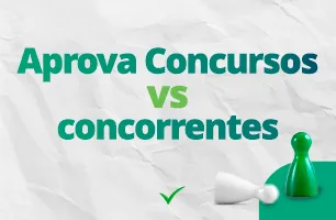 Qual a diferença do Aprova Concursos para os concorrentes?