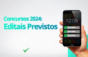 Concursos 2024: Veja os editais previstos!