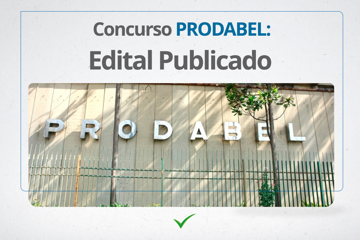 Concurso PRODABEL 2024: EDITAL publicado com até R$ 7,7 MIL. Veja!