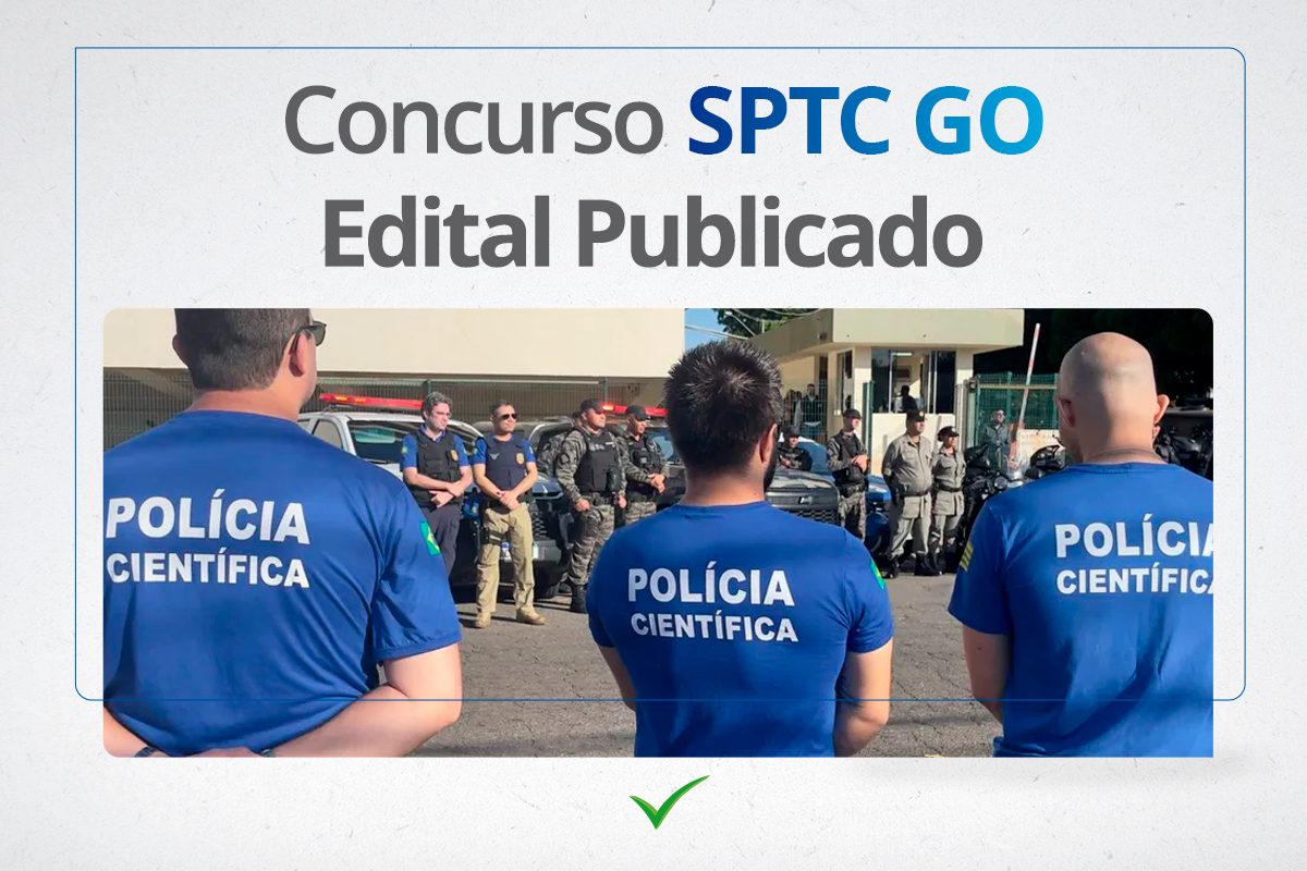 SAIU Concurso SPTC GO 2024: Edital com oportunidades a R$ 12.974,15!