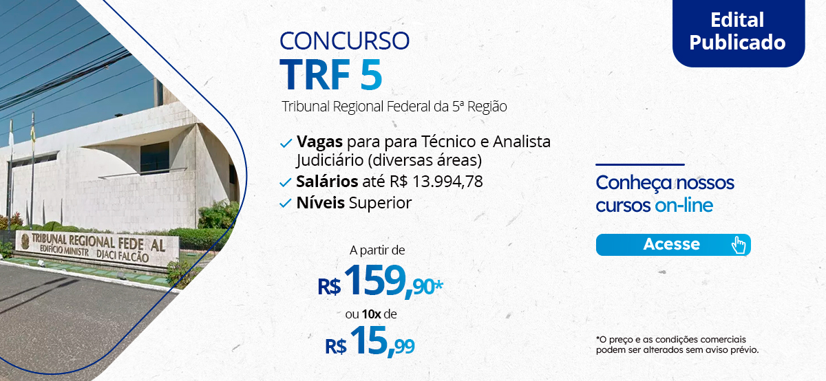 Concurso TRF 5 2024 PUBLICADO: Técnico e Analista até R$13 MIL!