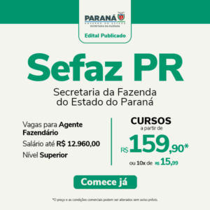 SAIU Concurso Sefaz PR 2025: São 60 vagas + CR; R$ 12,9 MIL!